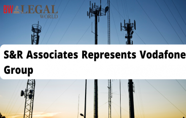 S&R Associates Represents Vodafone Group - BW Legal World