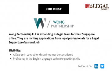 Wong Partnership Is Looking For A Legal Support Professional - BW Legal ...