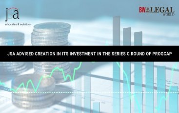 JSA Advised Creation in its Investment in the Series C Round of Progcap ...