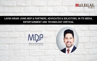 Lavin Hirani Joins MDP & Partners, Advocates & Solicitors, in its Media ...