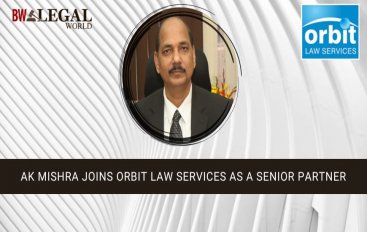 AK Mishra Joins Orbit Law Services as a Senior Partner - BW Legal World