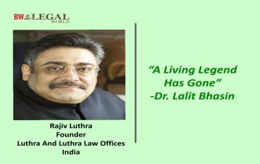 "A Living Legend Has Gone"- In Remembrance Of Rajiv K Luthra By Dr ...