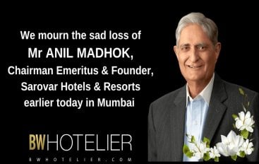 Mid-market hotel space pioneer Anil Madhok no more - BW Hotelier