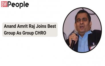 Anand Amrit Raj Joins Best Group As Group CHRO - BW People