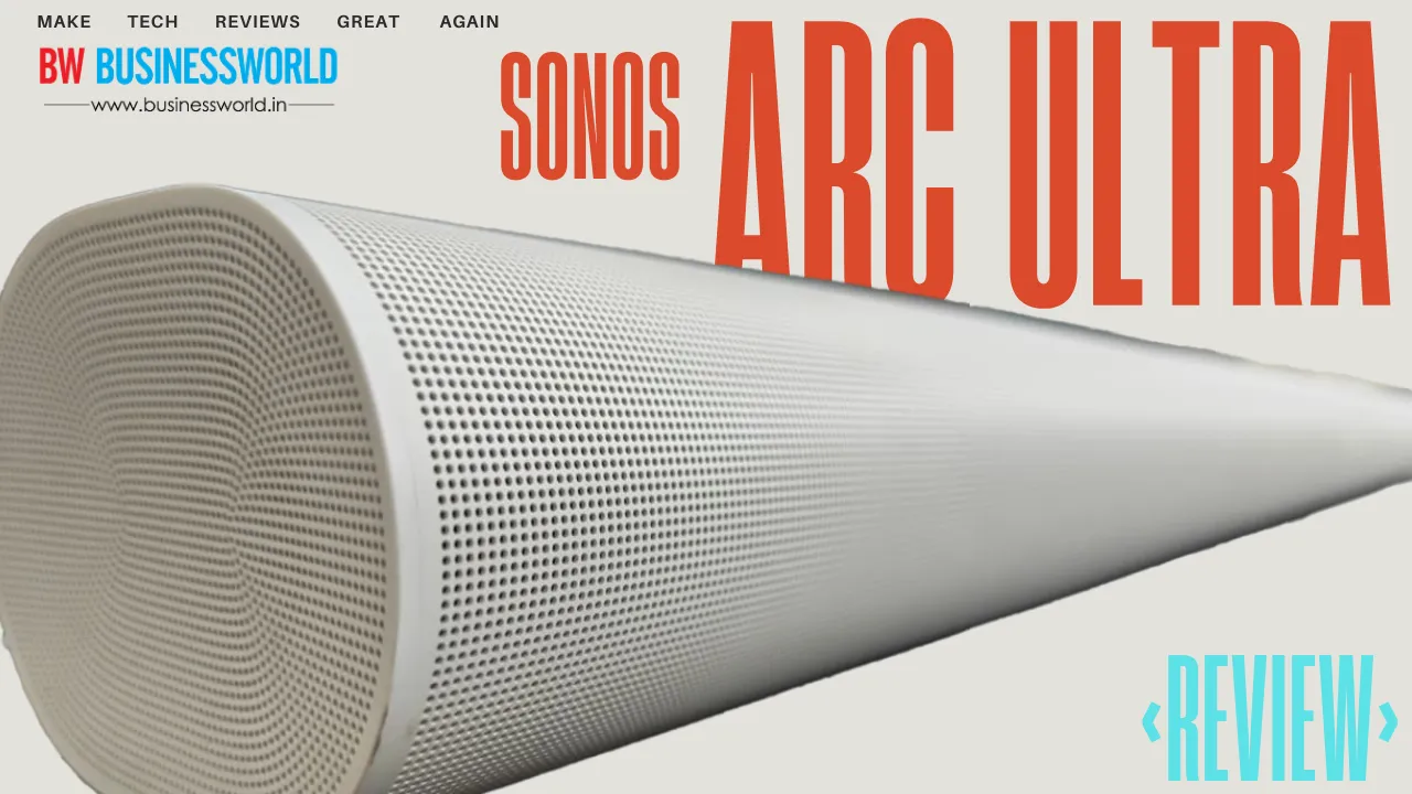 Sonos Arc Ultra Soundbar Review: A 10/10 Must-have For Home ...