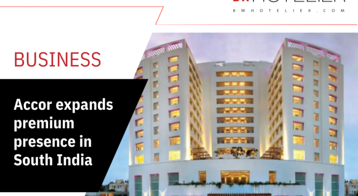 Accor expands premium presence in South India with Pullman Chennai Anna ...