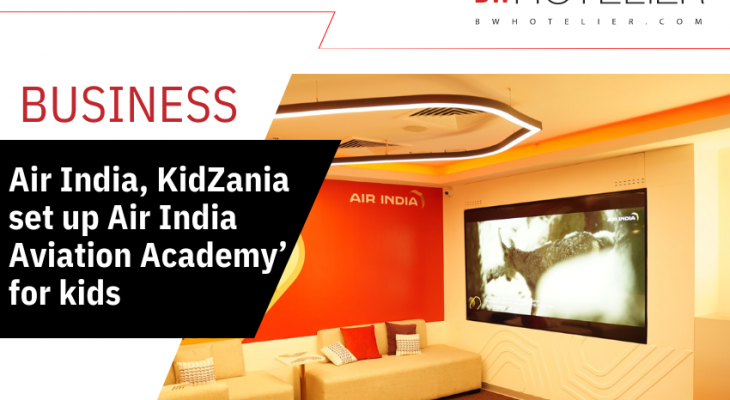 Air India joins hands with KidZania - BW Hotelier