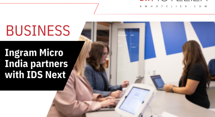 Ingram Micro India partners with IDS Next - BW Hotelier