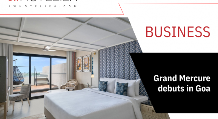 Grand Mercure debuts in Goa - BW Hotelier