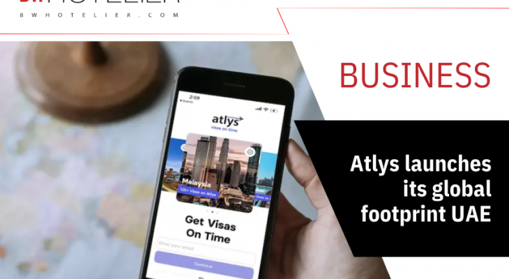 Atlys expands its global footprint in UAE - BW Hotelier