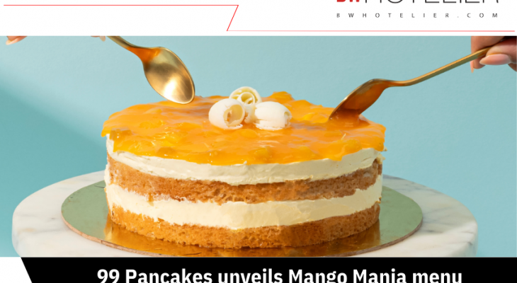 99 Pancakes unveils Mango Mania menu to celebrate summer - BW Hotelier