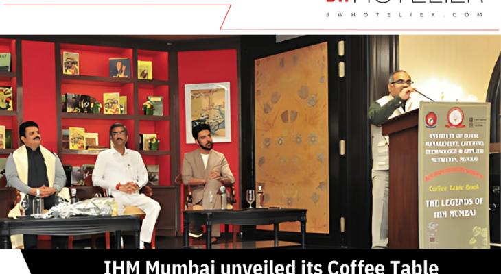 IHM Mumbai unveiled its Coffee Table Book titled ‘The Legends of IHM ...