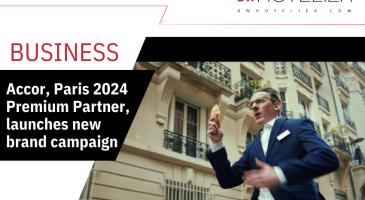 Accor, Paris 2024 Premium Partner launches its new brand campaign - BW ...