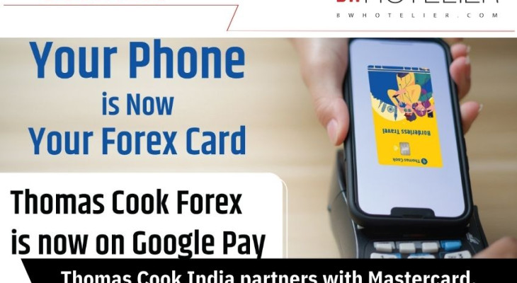 Thomas Cook India partners with Mastercard, Google Pay for contactless ...