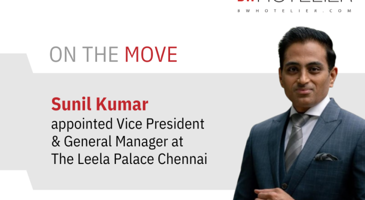 The Leela Palace Chennai appoints Sunil Kumar as Vice President ...