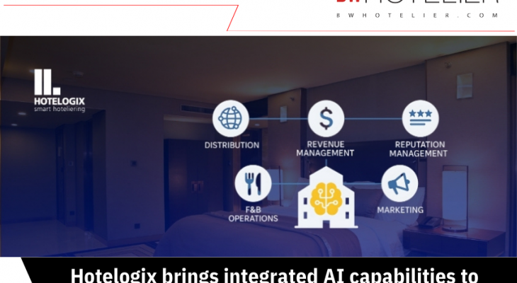 Hotelogix brings integrated AI capabilities to the forefront of ...