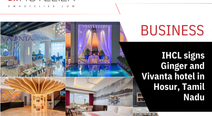 IHCL signs Ginger and Vivanta hotel in Hosur, Tamil Nadu - BW Hotelier
