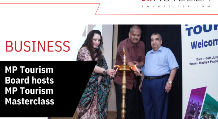 MP Tourism Board hosts MP Tourism Masterclass - BW Hotelier