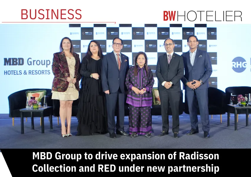 MBD Group to drive expansion of Radisson Collection and RED under new ...