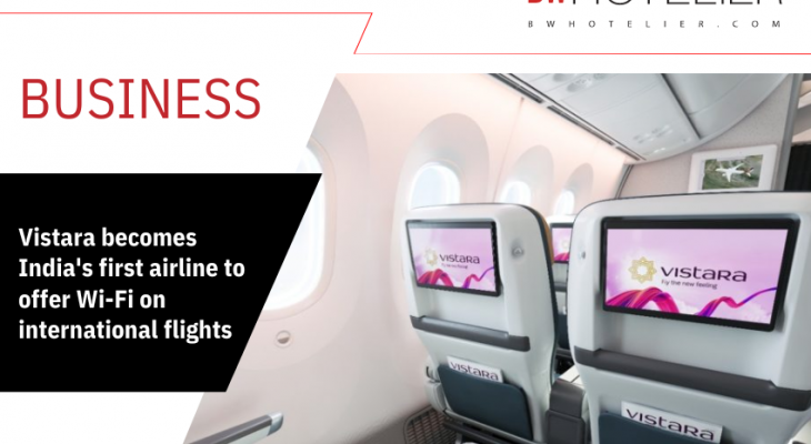 Vistara becomes India's first airline to offer Wi-Fi on international ...