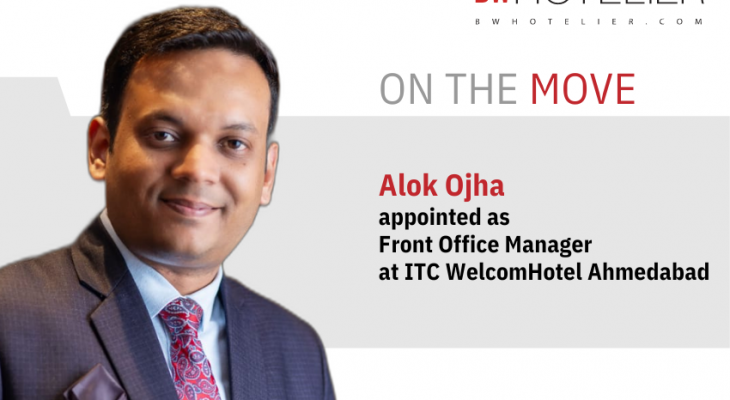 ITC WelcomHotel Ahmedabad appointed Alok Ojha as the new Front Office ...