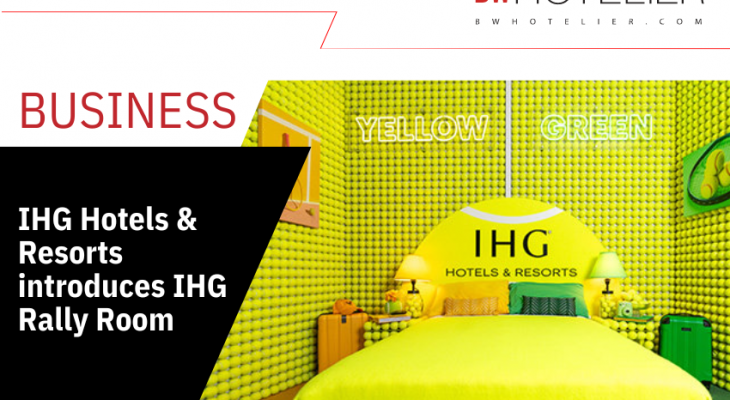 IHG Hotels & Resorts introduces IHG Rally Room - BW Hotelier