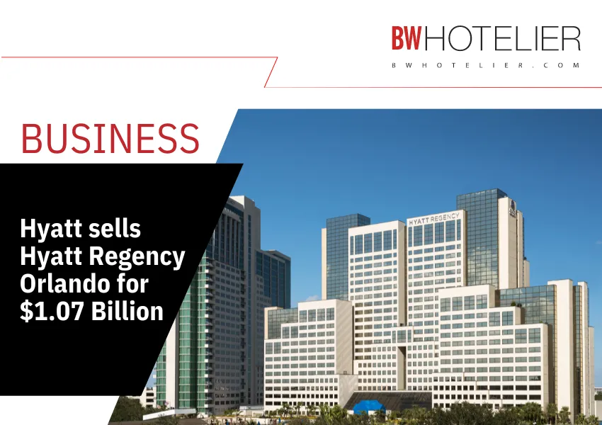 Hyatt sells Hyatt Regency Orlando for $1.07 Billion - BW Hotelier