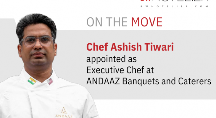 Chef Ashish Tiwari appointed as Executive Chef at ANDAAZ Banquets and ...