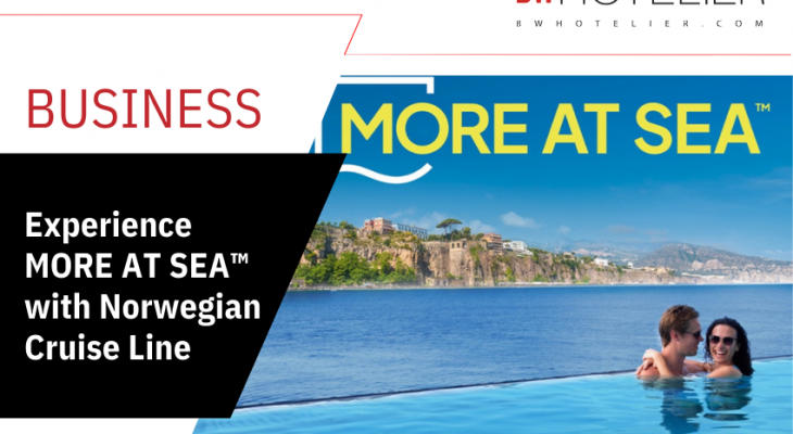 Experience MORE AT SEA™ with Norwegian Cruise Line - BW Hotelier