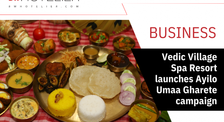 Vedic Village Spa Resort launches Ayilo Umaa Gharete campaign - BW Hotelier