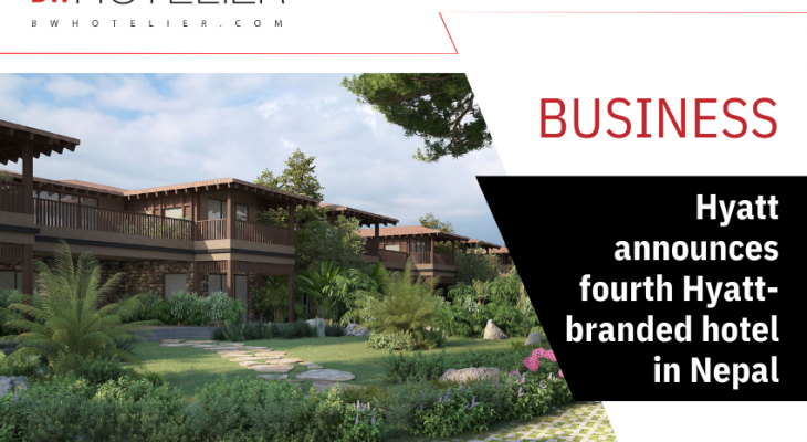 Hyatt announces fourth Hyatt-branded hotel in Nepal - BW Hotelier