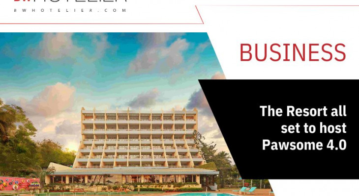 The Resort all set to host Pawsome 4.0 - BW Hotelier