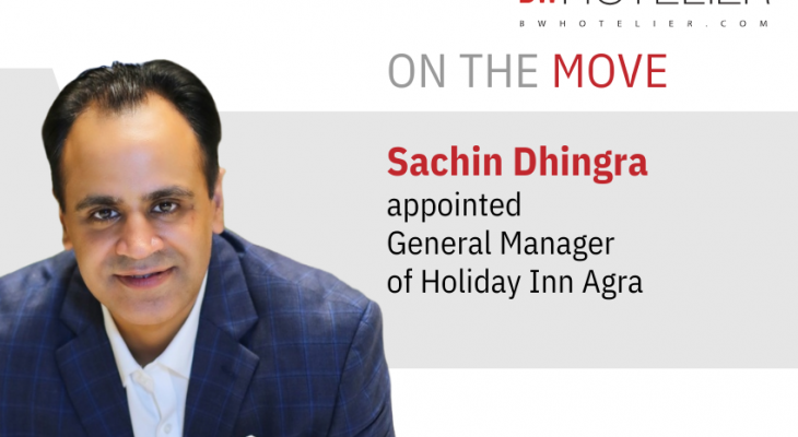 Sachin Dhingra appointed General Manager of Holiday Inn Agra - BW Hotelier