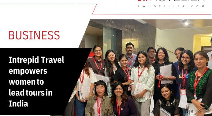 Intrepid Travel empowers women to lead tours in India - BW Hotelier
