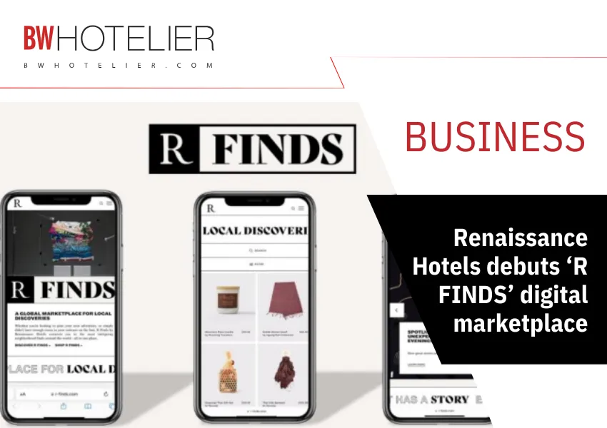 Renaissance Hotels debuts ‘R FINDS’ digital marketplace - BW Hotelier