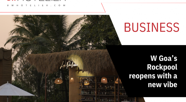 W Goa’s Rockpool reopens with a new vibe - BW Hotelier