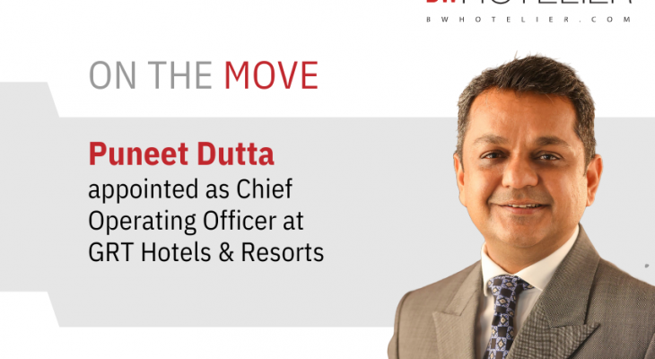 GRT Hotels & Resorts appoints Puneet Dutta as COO - BW Hotelier