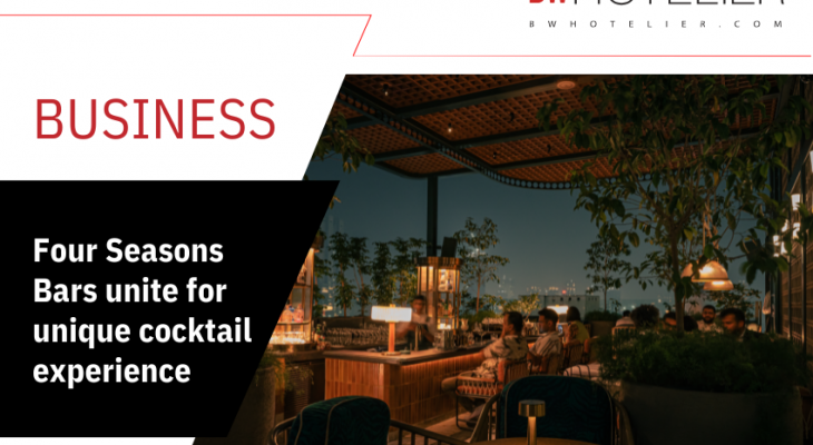 Four Seasons Bars unite for unique cocktail experience - BW Hotelier