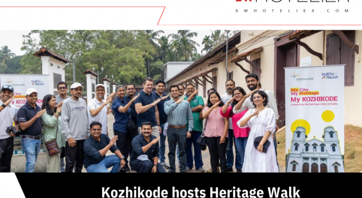 Kozhikode hosts Heritage Walk exploring the Zamorin Era - BW Hotelier