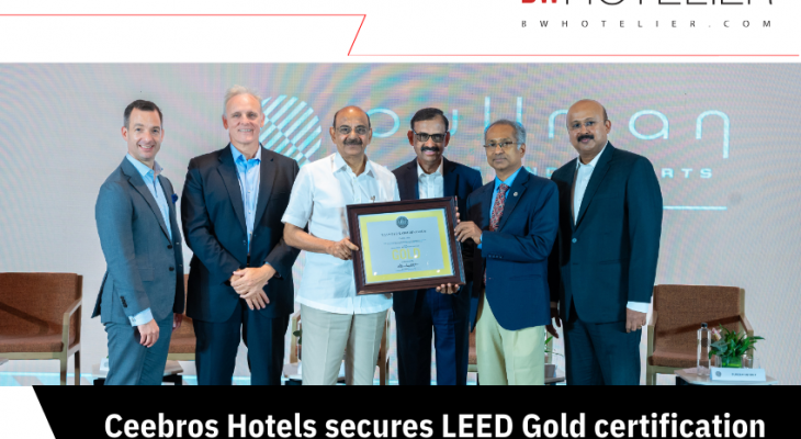Ceebros Hotels secures LEED Gold certification for Pullman, Anna Salai ...