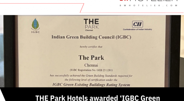 THE Park Hotels awarded ‘IGBC Green Building - Platinum Certificate ...