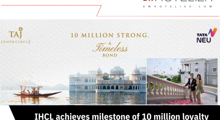 IHCL achieves milestone of 10 million loyalty members - BW Hotelier