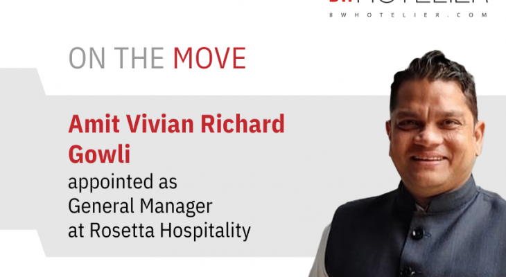 Rosetta Hospitality appoints Amit Vivian Richard Gowli as General ...