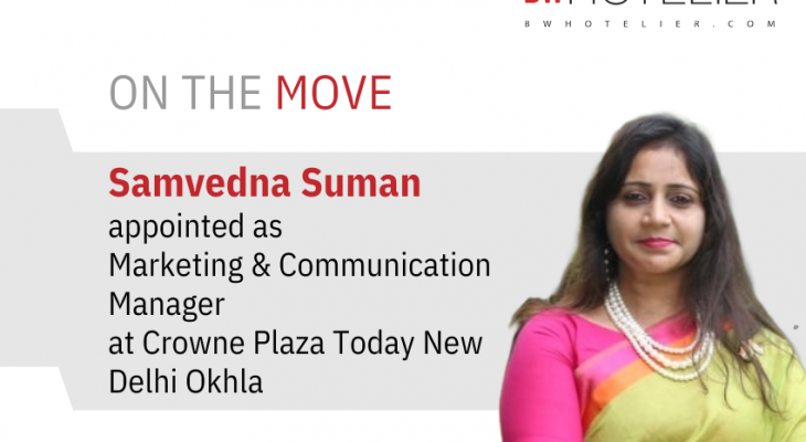 Samvedna Suman joins Crowne Plaza Today New Delhi Okhla as Marketing ...