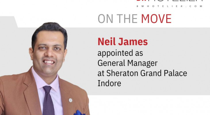 Sheraton Grand Palace Indore appoints Neil James as General Manager ...