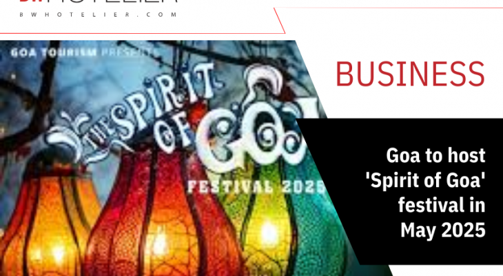 Goa to host 'Spirit of Goa' festival in May 2025 - BW Hotelier