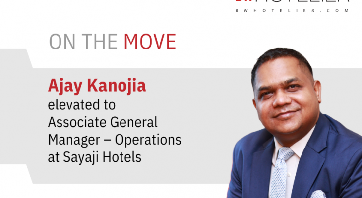 Sayaji Hotels elevates Ajay Kanojia as Associate General Manager ...