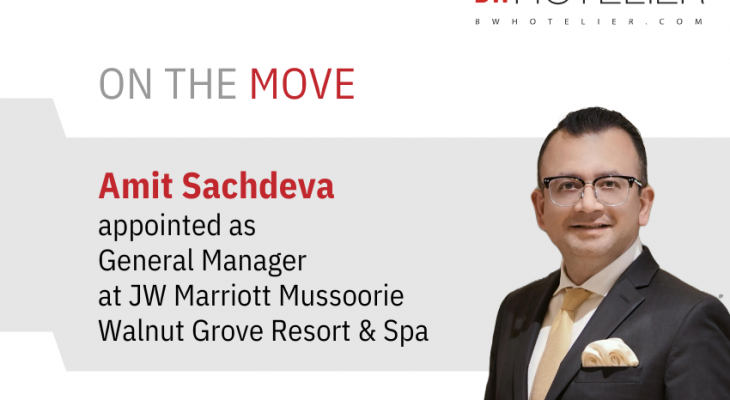 JW Marriott Mussoorie Walnut Grove Resort & Spa appoints Amit Sachdeva ...