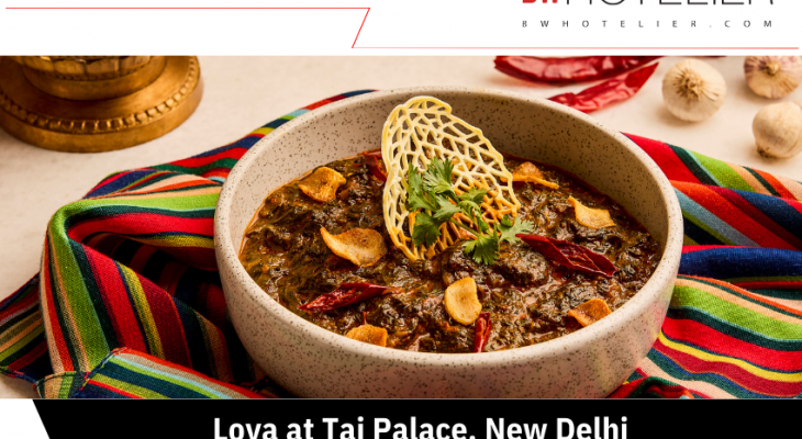 Loya at Taj Palace, New Delhi introduces new dishes - BW Hotelier