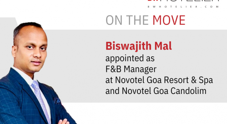 Novotel Goa Resort & Spa and Novotel Goa Candolim appoints Biswajith ...